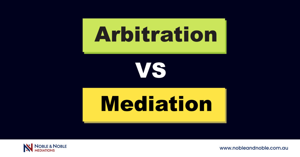 Arbitration vs Mediation: How to Choose the Right Legal Approach